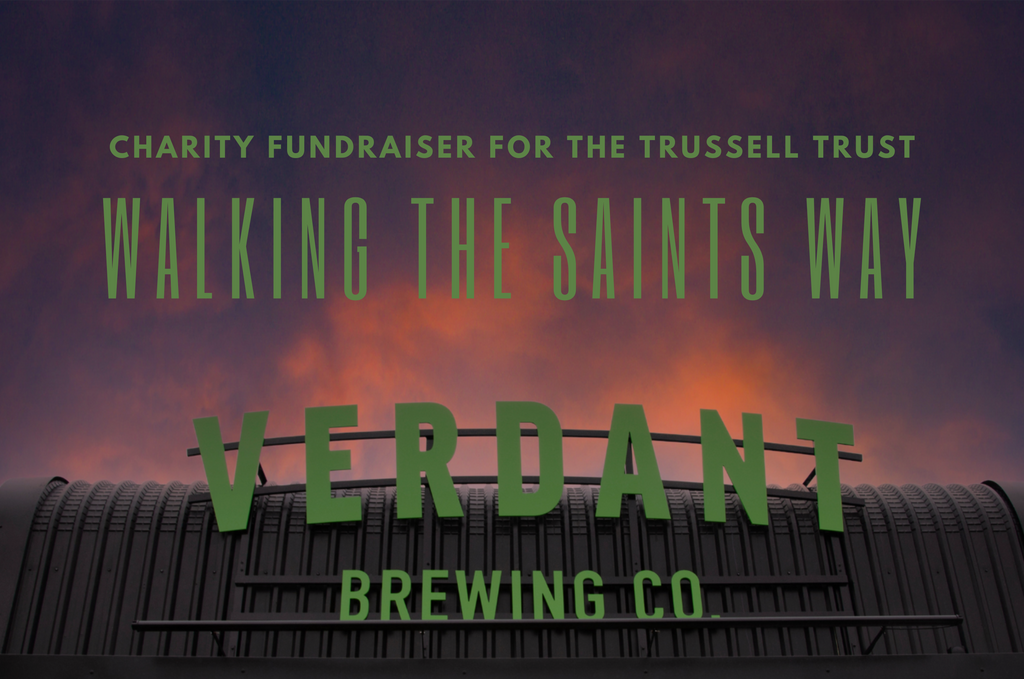 Walking The Saints Way – Verdant Brewing Co Ltd